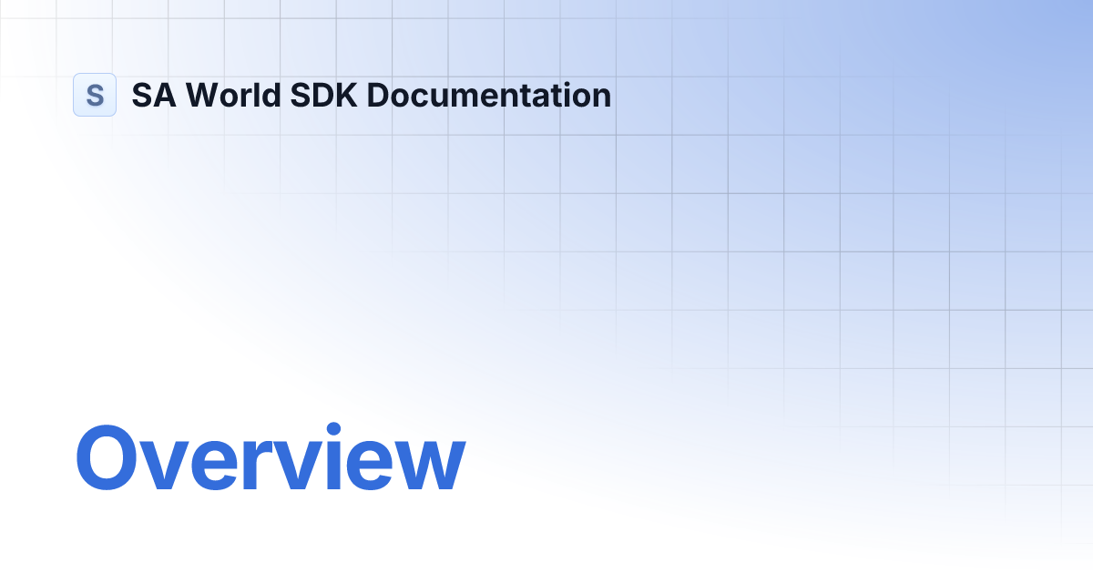 Overview | SA World SDK Documentation