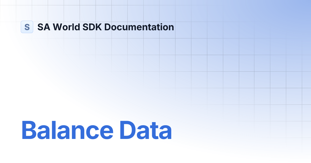 Balance Data | SA World SDK Documentation